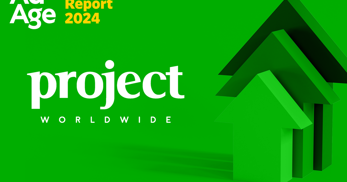 Project Worldwide—Agency Report 2024 | Ad Age