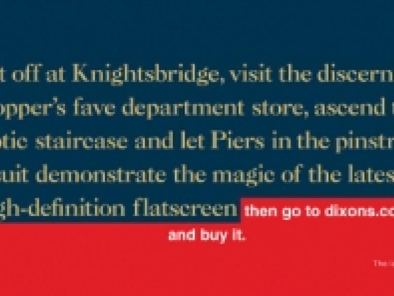 Dixons : The Last Place You Want to Go | Ad Age