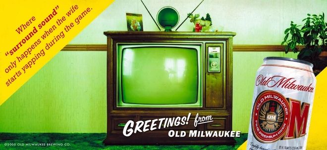 Old Milwaukee : Greetings From Old Milwaukee | Ad Age